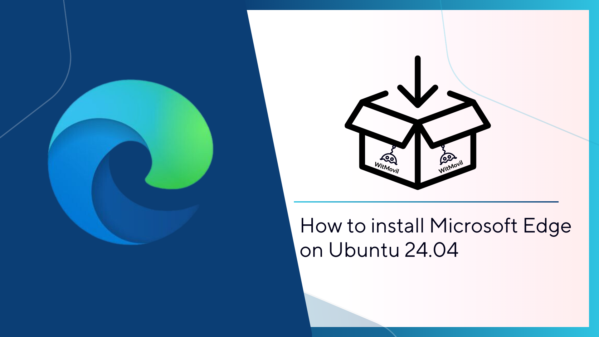 How to Install Microsoft Edge on Ubuntu 24.04 | Jeyson Orozco | WitMovil.